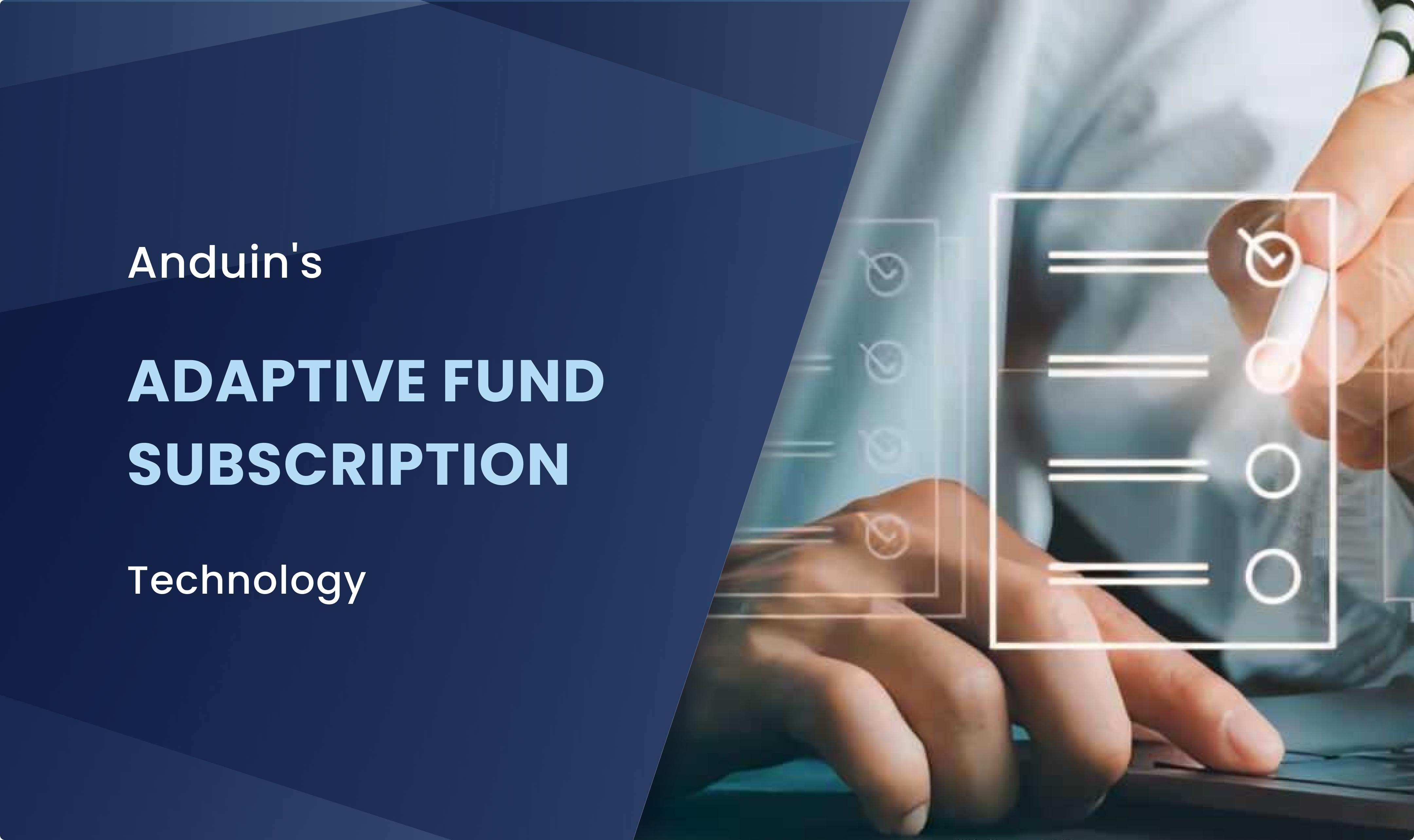 Anduin's adaptive Fund Subscription technology